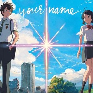 Your Name - Rotten Tomatoes