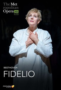 The Metropolitan Opera: Fidelio | Rotten Tomatoes