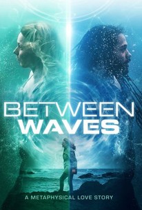Between Waves | Rotten Tomatoes