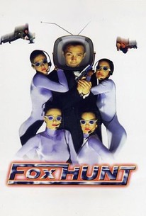 Fox Hunt | Rotten Tomatoes