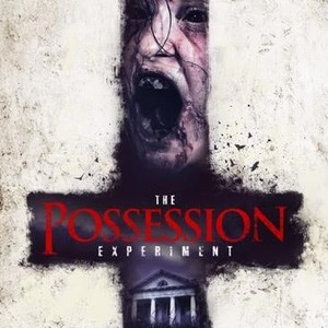 The Possession Experiment - Rotten Tomatoes