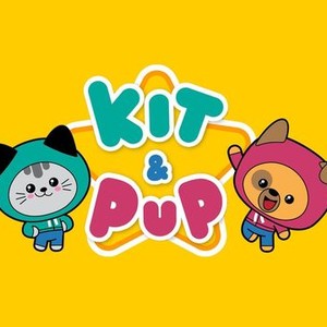 Kit and Pup: Season 1, Episode 25 - Rotten Tomatoes