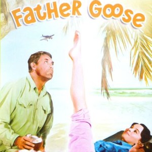 Father Goose (1964) - Rotten Tomatoes