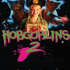 Hobgoblins 2 - Rotten Tomatoes