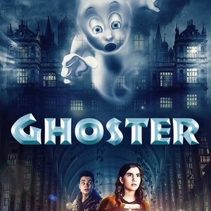 Ghoster - Rotten Tomatoes