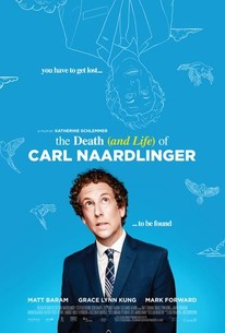 The Death (and Life) of Carl Naardlinger | Rotten Tomatoes