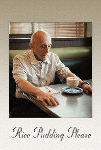 Rice Pudding Please | Rotten Tomatoes