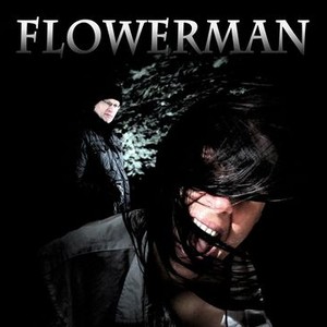 Flowerman - Rotten Tomatoes