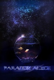Paradox Alice | Rotten Tomatoes
