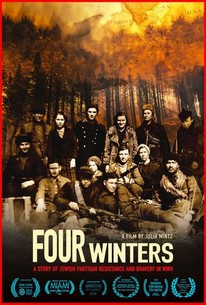 Four Winters: A Story of Jewish Partisan Resistance and Bravery in WWII | Audience Reviews ...
