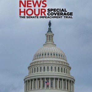 PBS NewsHour Special Coverage: The Senate Impeachment Trial - Rotten ...