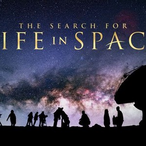 The Search for Life in Space - Rotten Tomatoes