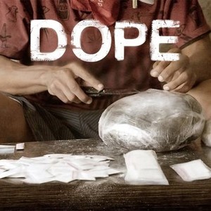 Dope - Rotten Tomatoes