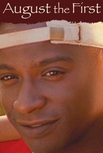 August the First | Rotten Tomatoes