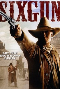 Six Gun | Rotten Tomatoes