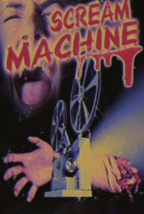 Scream Machine (2015) | Rotten Tomatoes