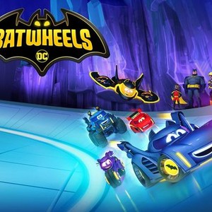 Batwheels: Season 1, Episode 24 - Rotten Tomatoes