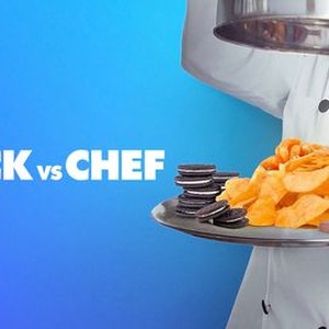 Snack vs. Chef - Rotten Tomatoes