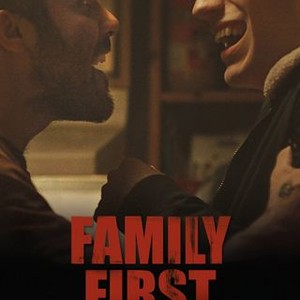 Family First - Rotten Tomatoes