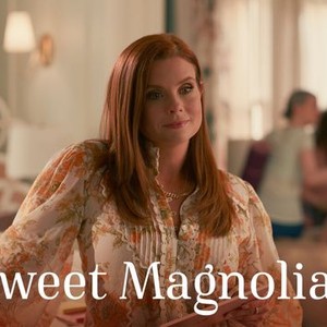 Sweet Magnolias - Rotten Tomatoes