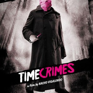 Timecrimes - Rotten Tomatoes