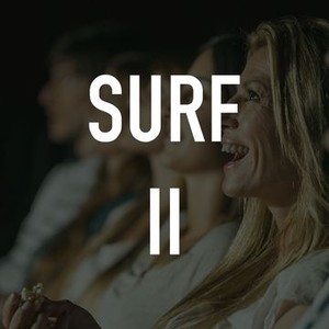 Surf II - Rotten Tomatoes