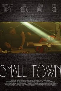 Smalltown | Rotten Tomatoes