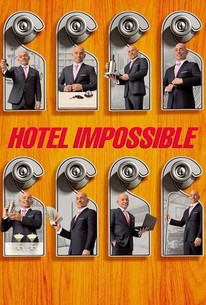 Hotel Impossible: Season 8 | Rotten Tomatoes