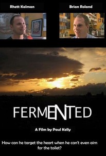 Fermented (2010) | Rotten Tomatoes