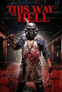 This Way to Hell | Rotten Tomatoes
