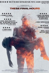 These Final Hours (2015) - Rotten Tomatoes