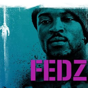 Fedz - Rotten Tomatoes