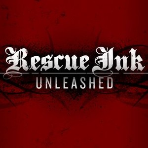 Rescue Ink Unleashed: Season 1, Episode 6 - Rotten Tomatoes