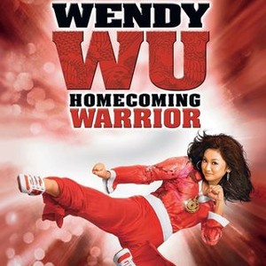 Wendy Wu: Homecoming Warrior - Rotten Tomatoes