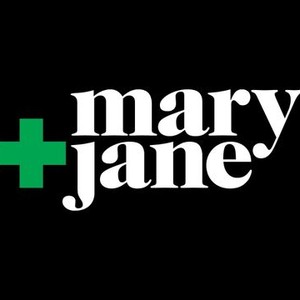 Mary and Jane - Rotten Tomatoes