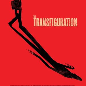 The Transfiguration - Rotten Tomatoes