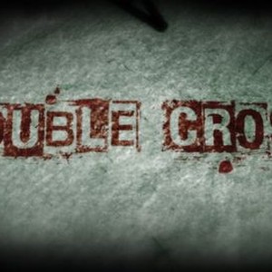 Double Cross - Rotten Tomatoes