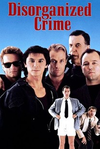 Disorganized Crime | Rotten Tomatoes