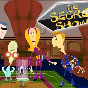 The Secret Show: Season 1, Episode 14 - Rotten Tomatoes