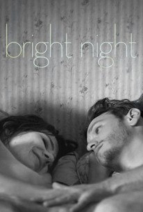 Bright Night | Rotten Tomatoes