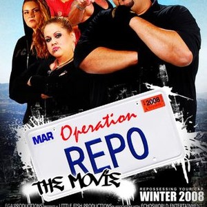 Operation Repo: The Movie - Rotten Tomatoes