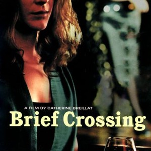 Brief Crossing - Rotten Tomatoes