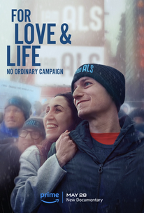 For Love & Life: No Ordinary Campaign | Audience Reviews | Rotten Tomatoes