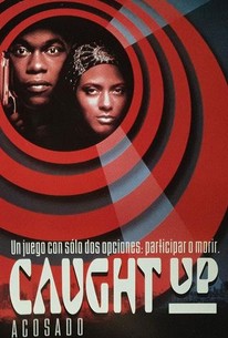 Caught Up | Rotten Tomatoes