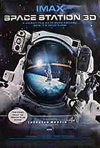 Space Station (2002) - Rotten Tomatoes
