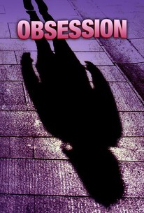Obsession | Rotten Tomatoes