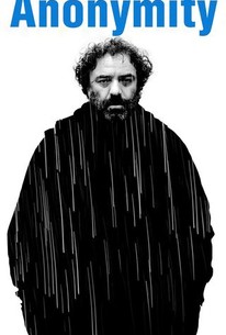 Anonymity | Rotten Tomatoes