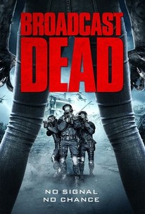 Broadcast Dead | Rotten Tomatoes