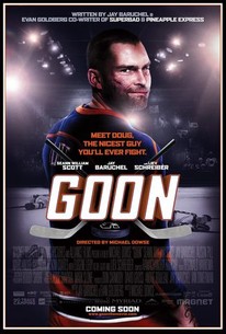 Goon | Audience Reviews | Rotten Tomatoes