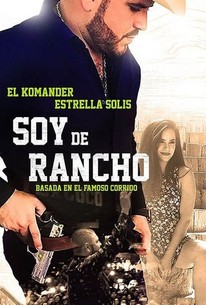 Soy de rancho | Rotten Tomatoes